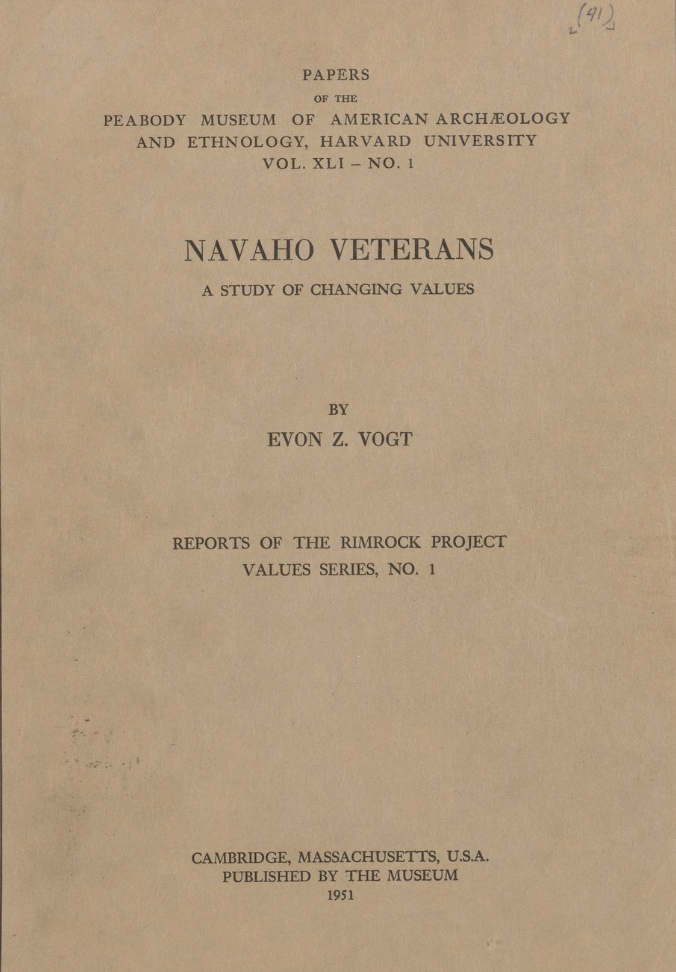 Navaho Veterans: A Study of Changing Values | Peabody Museum of ...