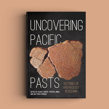 Uncovering Pacific Pasts | Peabody Museum of Archaeology & Ethnology